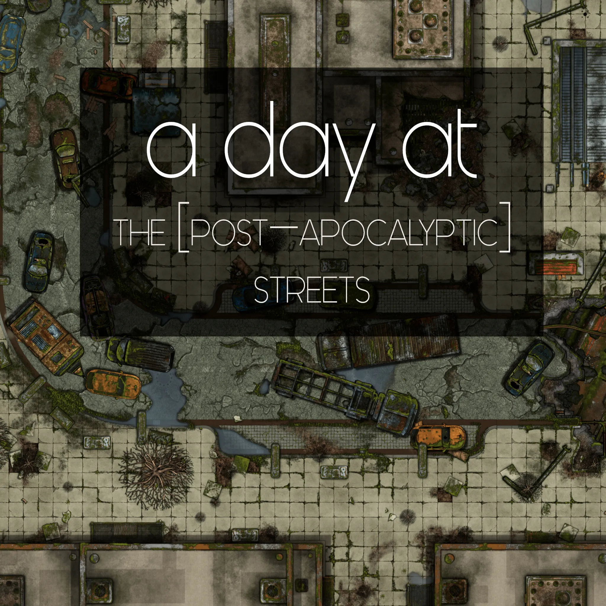 [#9] a day at the [post-apocalyptic] streets - a day at